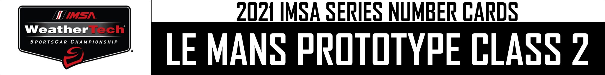 2021 IMSA DRIVER NUMBER CARDS