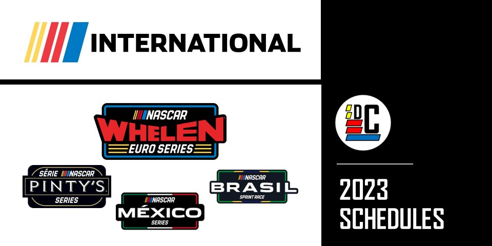 2023 NASCAR INTERNATIONAL SCHEDULES
